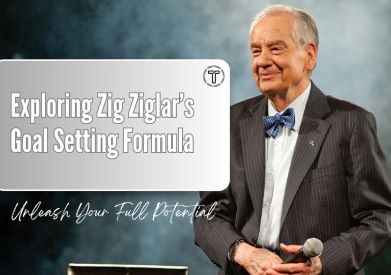 Unleash Your Full Potential: Exploring Zig Ziglar's Goal Setting Formula